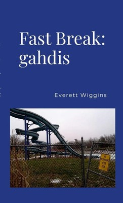 Everett Wiggins | Fast Break | Taschenbuch | Englisch (2024) | gahdis ...