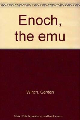 Enoch the Emu by Gordon Winch Book The Fast Free Shipping | eBay