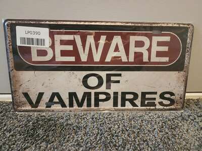 Beware of Vampires License Plate / Tin sign ideal for Shop, Garage or ...