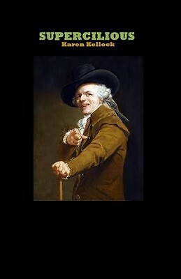 Supercilious by Kellock, Karen -Paperback | eBay