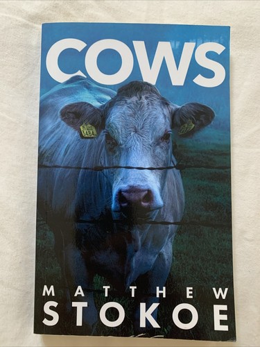 Cows Cult Horror Novel Matthew Stokoe Paperback 2015 VG 9780987453662 ...