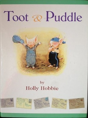 Toot and Puddle (Toot & Puddle (Hardc..., Hobbie, Holly 9780316365529| eBay