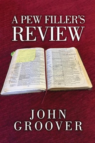 A Pew Filler's Review by John Groover Paperback Book | eBay
