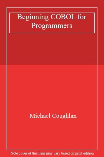 Beginning COBOL for Programmers, Coughlan 9781430262534 Fast Free Shipping.. 9781430262534| eBay