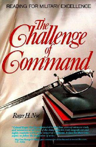 Challenge of Command: Reading for Military Excellence (West Point ...