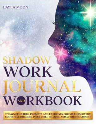 Layla Moon Shadow Work Journal and Workbook (Paperback) (US IMPORT ...