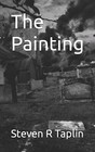 The Painting by Taplin, Steven R. -Paperback | eBay Australia