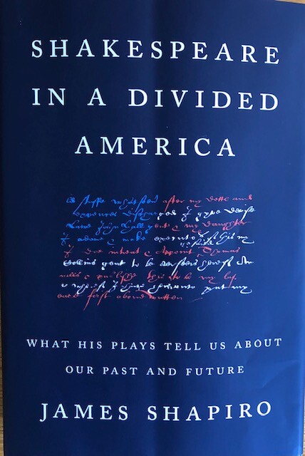 SHAKESPEARE IN A DIVIDED AMERICA ~ JAMES SHAPIRO ~ HARD COVER WITH DUST ...