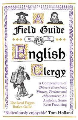 A Field Guide to the English Clergy..., Butler-Gallie, 9781786075741| eBay