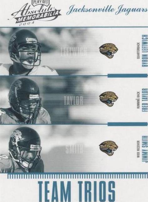 2004 Playoff Absolute Memorabilia - Team Trios Fred Taylor, Jimmy Smith ...