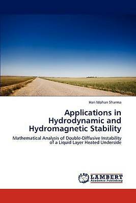 Applications in Hydrodynamic and Hydromagnetic Stability by Hari Mohan ...
