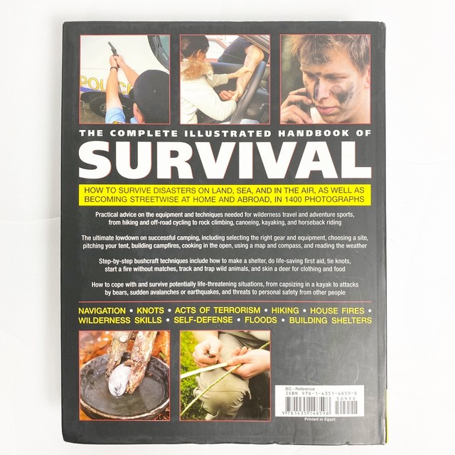 The Complete Illustrated Handbook of Survival How to Survive Disasters ...