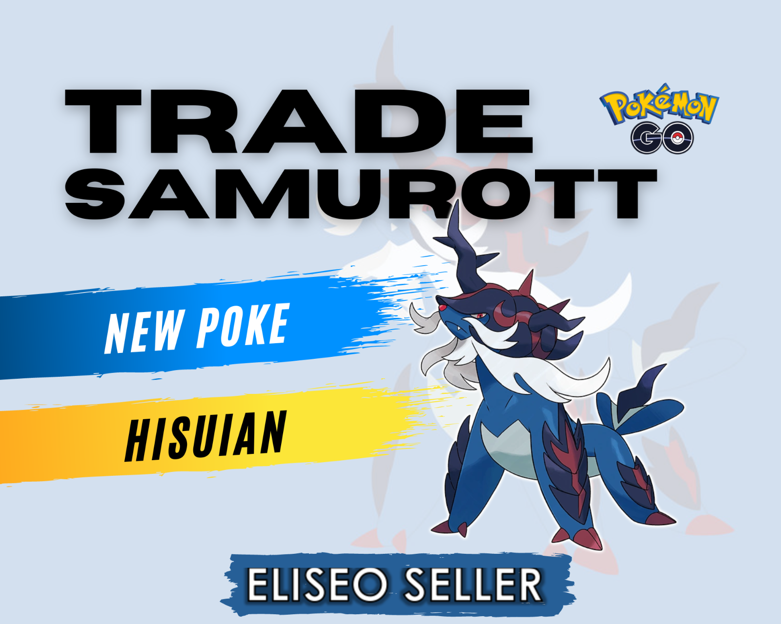 Pokemon Samurott GO - Samurott Hisuian - Poke Hisui | eBay