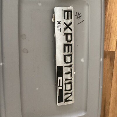 Ford Expedition XLT EL Emblem Badge Logo Name 9L14-4043156-AA OEM ...