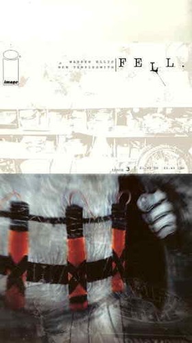 Fell #3 (3rd) FN; Image | Warren Ellis - Ben Templesmith - we combine ...