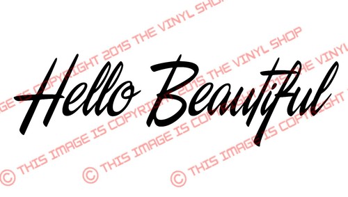 4 inch wide hello Beautiful Rear View Mirror decal sticker | eBay