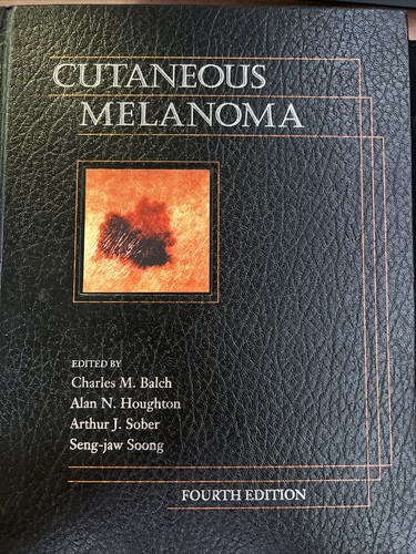 Cutaneous Melanoma by Charles M. Balch (2003, Hardcover) 4th Edition ...