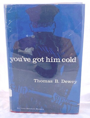 You've Got Him Cold by Thomas B. Dewey 1958 Detective Novel 1st ...