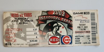 Chicago Cubs Vs. Cincinnati Reds June 17, 2003 Ticket Great American ...