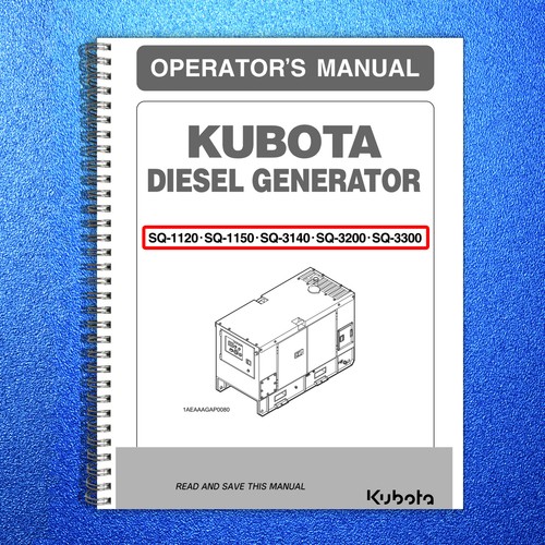 KUBOTA SQ-1120 SQ-1150 SQ-3140 SQ-3200 SQ-3300 DIESEL GENERATOR OPERATORS MANUAL | eBay