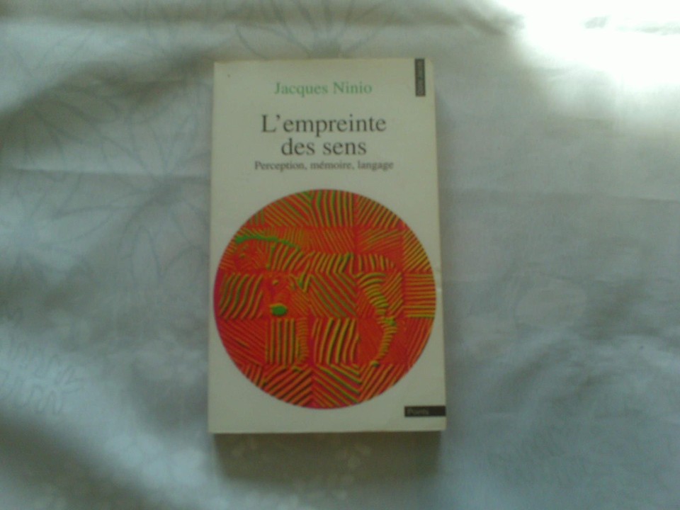 The Imprint Of The Senses: Perception, Memory, Language Ninio, Jacques ...