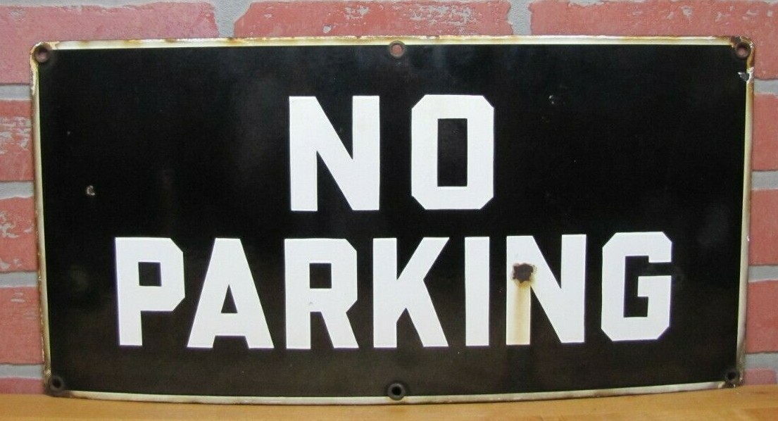 NO PARKING Original Old Porcelain Sign Repair Shop Industrial Junkyard ...