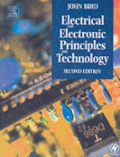 Electrical and Electronic Principles and Technology by John Bird (2004 ...