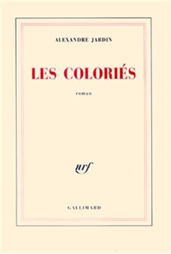 LES COLORIES ROMAN (BLANCHE) By Alexandre Jardin | eBay
