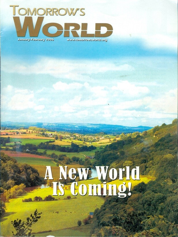 2006 Tomorrow's World Magazine: A New World is Coming! | eBay