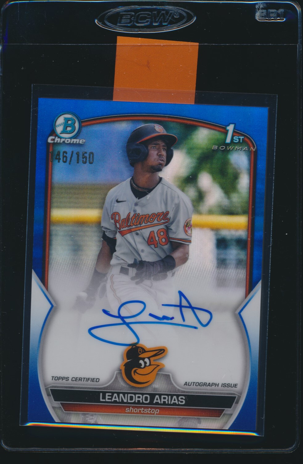 LEANDRO ARIAS AUTO 1st 2023 Bowman Chrome BLUE REFRACTOR #/150 ORIOLES ...