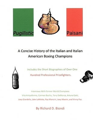 Pugilistic Paisani Concise History Italian Italian by Biondi Richard D ...