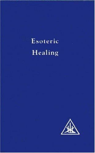 Esoteric Healing by Alice A. Bailey (1953, Trade Paperback) for sale ...