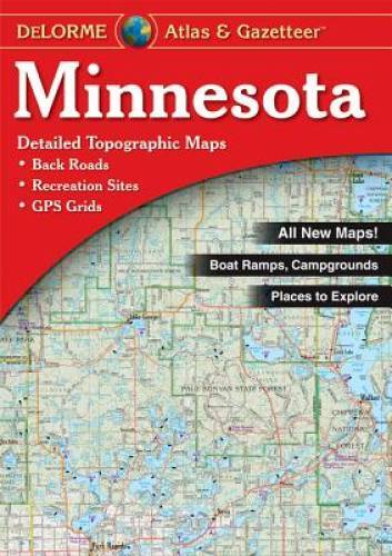Minnesota Atlas and Gazetteer (Minnesota Atlas & Gazetteer) - Paperback ...
