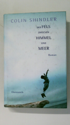 102733 Colin Shindler DER FELS ZWISCHEN HIMMEL UND MEER Roman HC | eBay