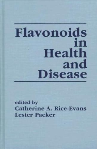 Antioxidants in Health and Disease Ser.: Flavonoids in Health and ...