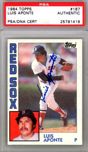 Luis Aponte Autographed 1984 Topps Card #187 Boston Red Sox PSA/DNA ...