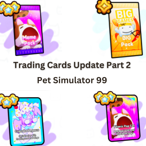 Pet Simulator Cards & Packs Update 2 ! - PET SIM 99 - CHEAPEST & Fast ...