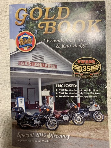 Gold Wing Road Riders Association Book Special 2012 Directory ...