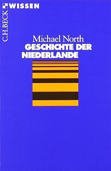 Geschichte der Niederlande von North, Michael | Buch | Zustand gut ...