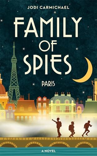 Family of Spies: Paris by Jodi Carmichael 9781927855942 | eBay