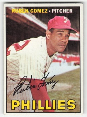 Ruben Gomez 1967 Topps #427b Philadelphia Phillies Pr-Fr Tape | eBay
