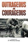Outrageous and Courageous by Fred Bernhard: New 9781490822785| eBay