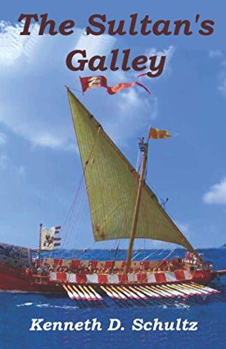 The Sultan's Galley (Albo) by Schultz, Kenneth D. Book The Fast Free ...
