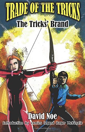 TRADE OF THE TRICKS: THE TRICKS' BRAND (VOLUME 1) By David Noe & Kevin ...