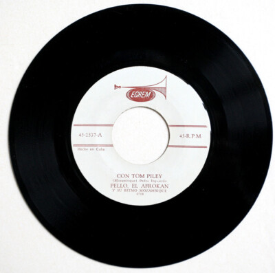 PELLO EL AFROKAN Con tom piley & Amelcochao cuba trumpet egrem 45 2537 ...