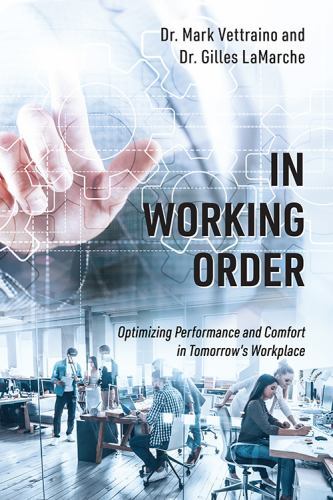 In Working Order: Optimizing Performance and Comfort in Tomorrow's ...