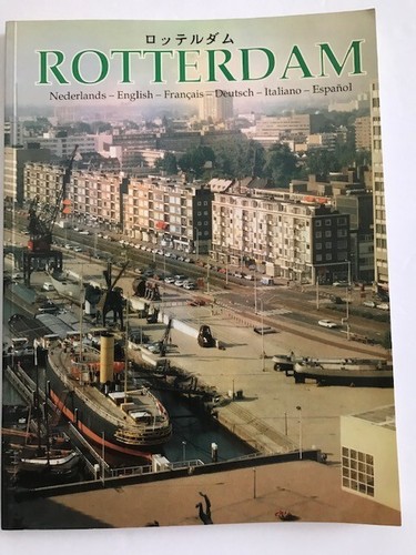 Rotterdam (Guide Book) Nederlands English Francais Deutsch Italiano ...