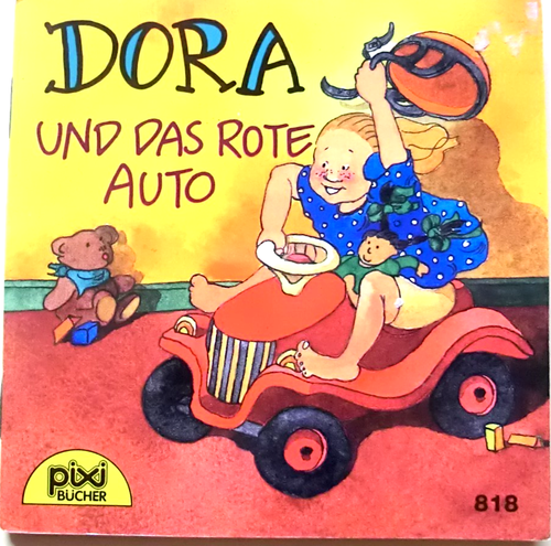 Pixi 818 -Dora und das rote Auto -1. Auflage 1996 -Sammlung-Bücher ...