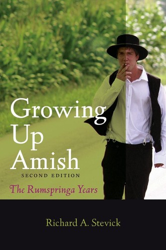 Growing Up Amish: The Rumspringa Years (Young Center Books in ...