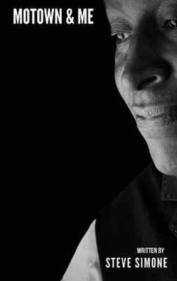 Motown & Me by Steve Simone Hardcover Book 9781917344210| eBay